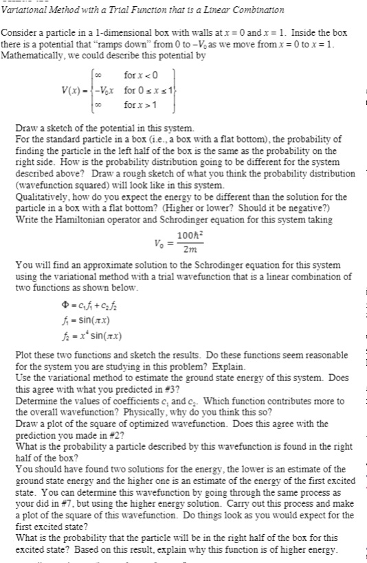 Variational Method With A Trial Function That Is A