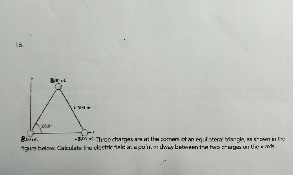 Solved 15 800 no: 5Anu Three charges are at the corners of | Chegg.com