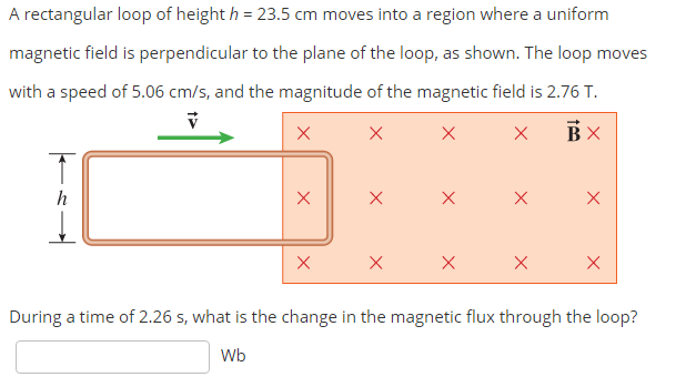 Solved A rectangular loop of height h = 23.5 cm moves into a | Chegg.com
