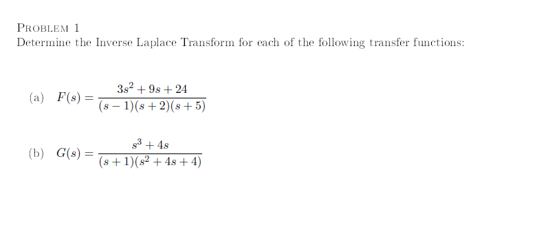 Solved PROBLEM 1 Determine the Inverse Laplace Transform for | Chegg.com