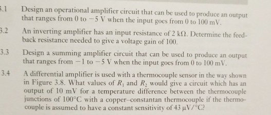 Solved Design an operational amplifier circuit that can be | Chegg.com