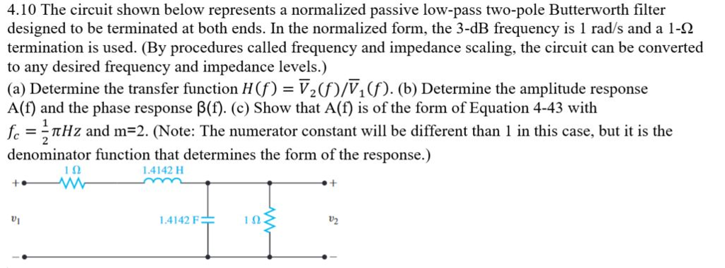 Solved 4.10 The circuit shown below represents a normalized | Chegg.com