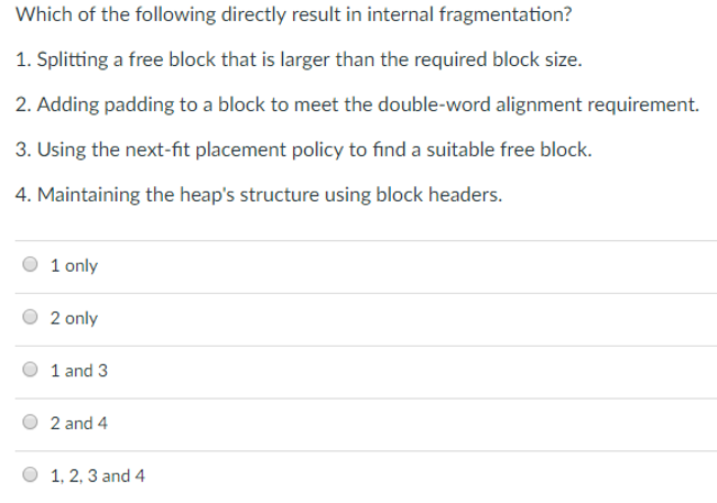 Solved Which of the following directly result in internal | Chegg.com
