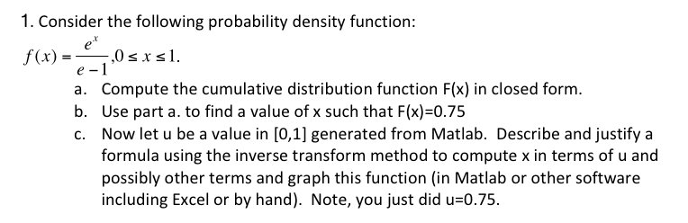 Solved Consider the following probability density function: | Chegg.com