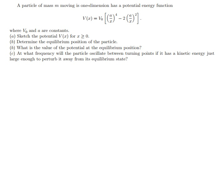 Solved A particle of mass m moving is one-dimension has a | Chegg.com