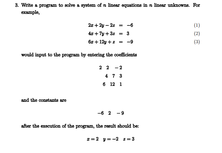 Solved 3. Write a program to solve a system of n linear | Chegg.com