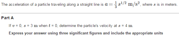 Solved The acceleration of a particle traveling along a | Chegg.com