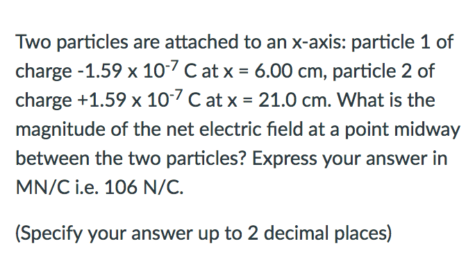 Solved Two particles are attached to an x-axis: particle 1 | Chegg.com