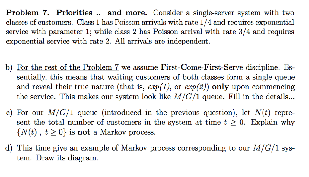 Problem 7. Priorities .. and more. Consider a | Chegg.com
