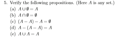 Solved Verify the following propositions. (Here A is any | Chegg.com