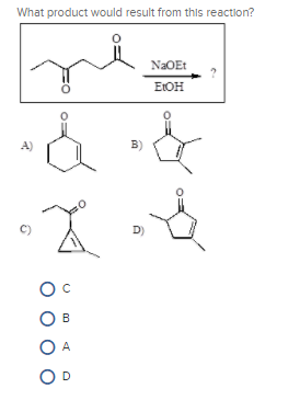Solved What product would result from thls reaction? NaOEt | Chegg.com
