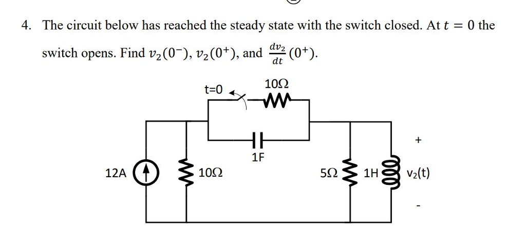 Solved 4. The circuit below has reached the steady state | Chegg.com