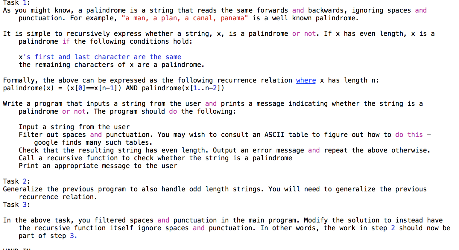 Solved Task 1: As you might know, a palindrome is a string | Chegg.com