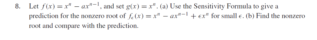 Solved Let f(x) = xn-ax Solved Let f(x) = xn-ax
