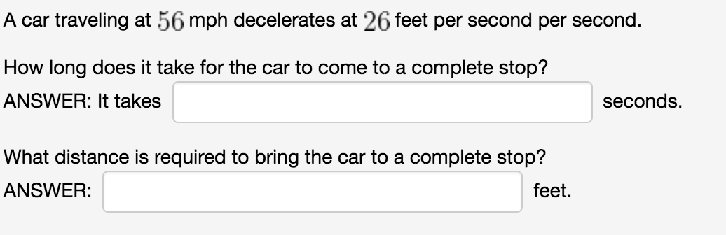 Solved A car traveling at 56 mph decelerates at 26 feet per | Chegg.com