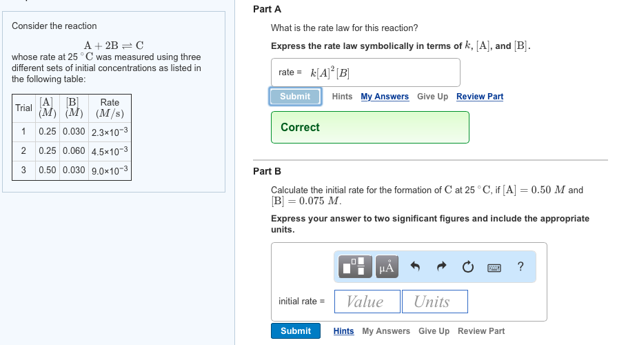 Solved Consider the reaction A + 2B C whose rate at 25 | Chegg.com