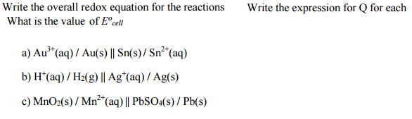 Solved Write the overall redox equation for the reactions | Chegg.com