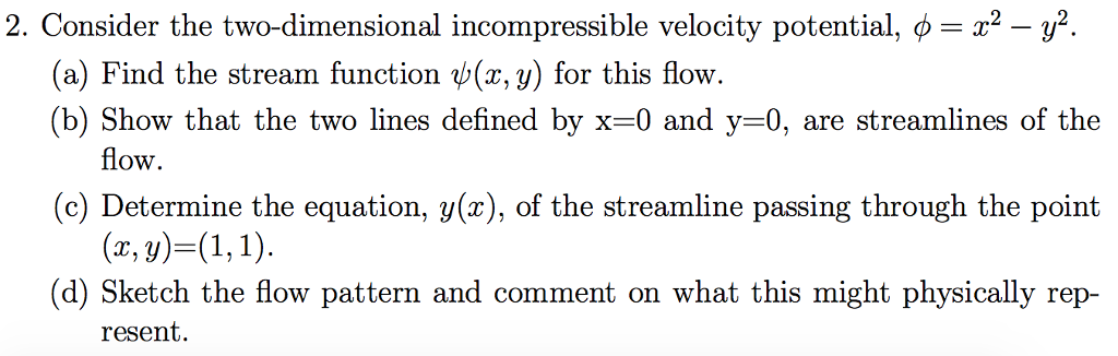 Solved Consider the two-dimensional incompressible velocity | Chegg.com