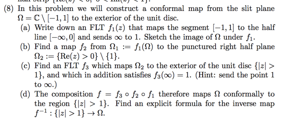 (8) In this problem we will construct a conformal map | Chegg.com