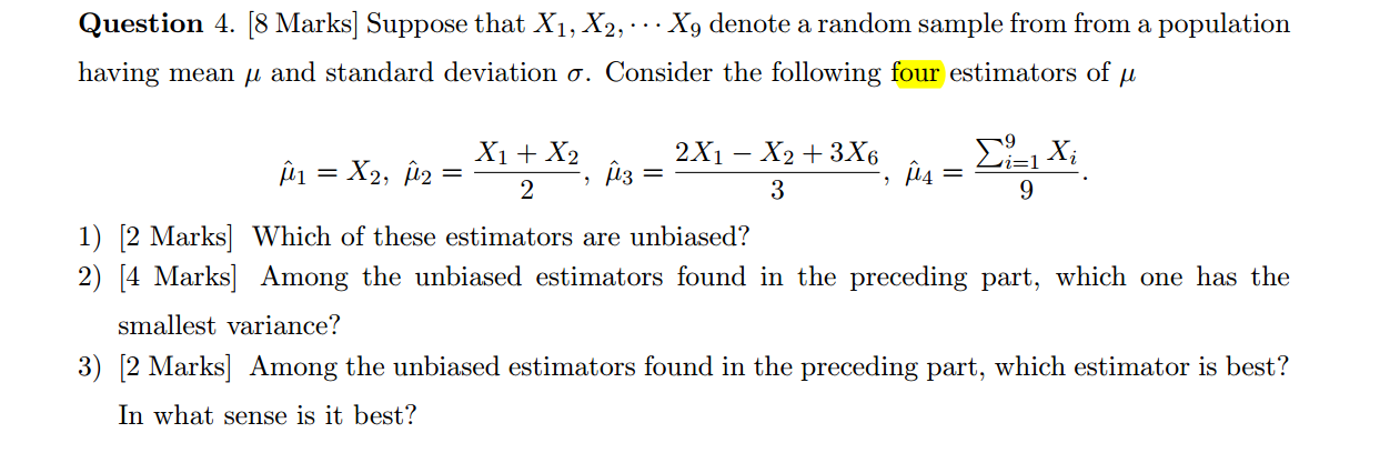 Solved Point estimation - unbiased estimators -Suppose | Chegg.com