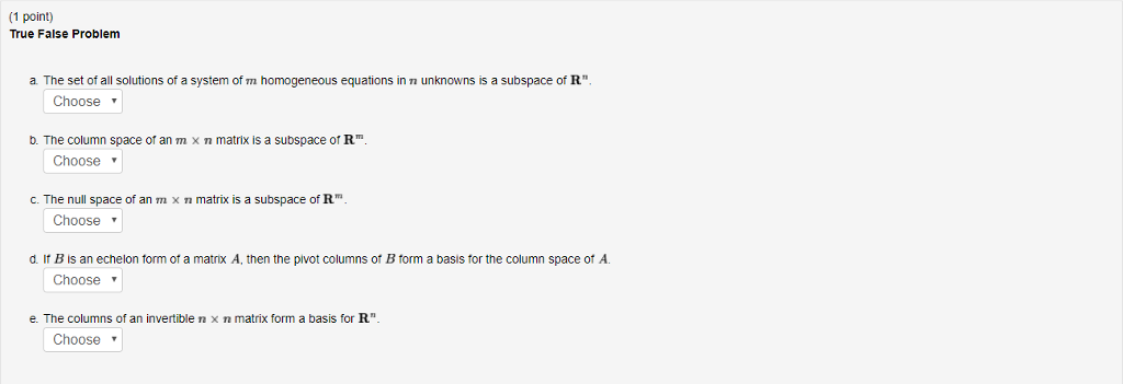 Solved (1 point) True False Problem a. The set of all | Chegg.com