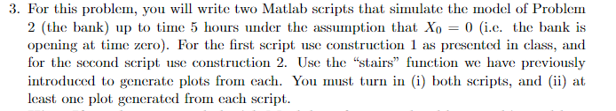 For this problem, you will write two Matlab scripts | Chegg.com