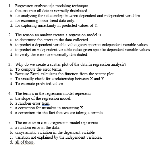Solved 1. Regression analysis is a modeling technique a. | Chegg.com