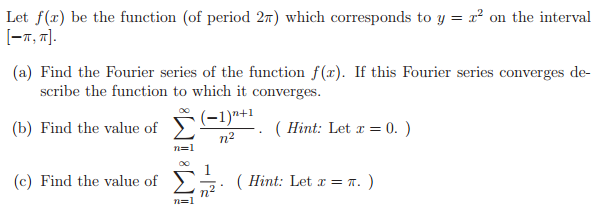 Solved Let f(x) be the function (of period 2 pi) which | Chegg.com