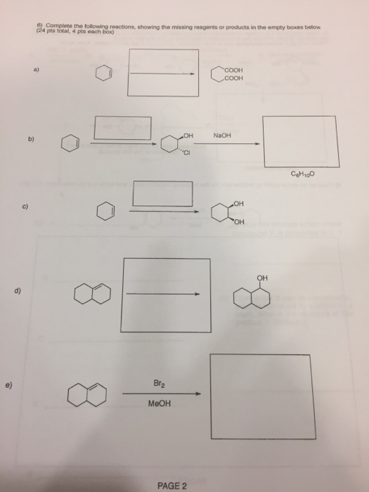 Solved Complete the following reactions, showing the missing | Chegg.com