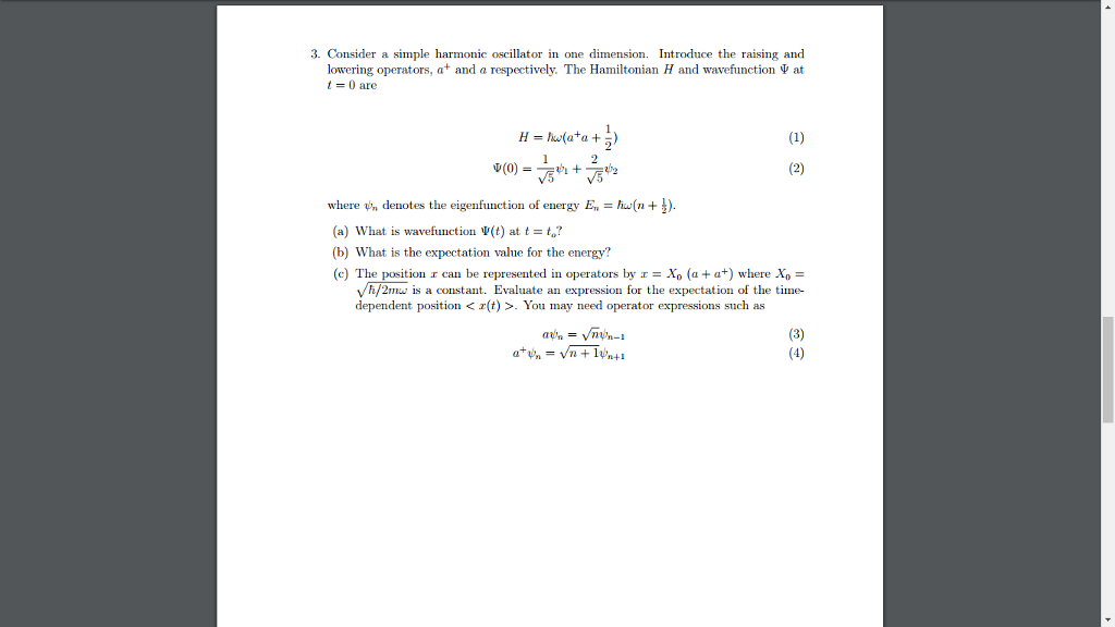 Solved Consider a simple harmonic oscillator in one | Chegg.com