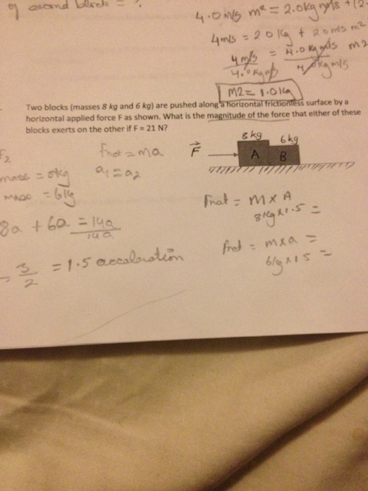 Solved Two blocks (masses 8 kg and 6 kg) are pushed along a | Chegg.com