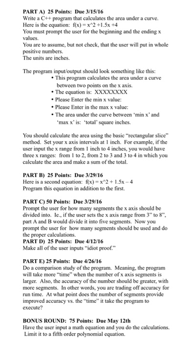 Solved Write A C Program That Calculates The Area Under A 
