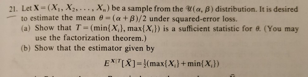 21. LetX = ( X1, X2,...,Xn) be a sample from the | Chegg.com 21. LetX = ( X1, X2,...,Xn) be a sample from the | Chegg.com