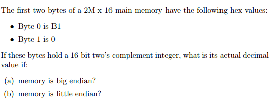 Solved The first two bytes of a 2M times 16 main memory have | Chegg.com