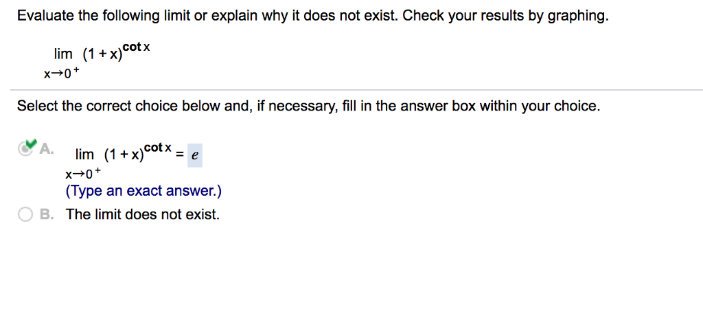 Solved Evaluate the following limit or explain why it does | Chegg.com