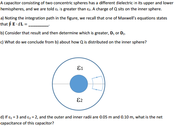 Solved A capacitor consisting of two concentric spheres has | Chegg.com