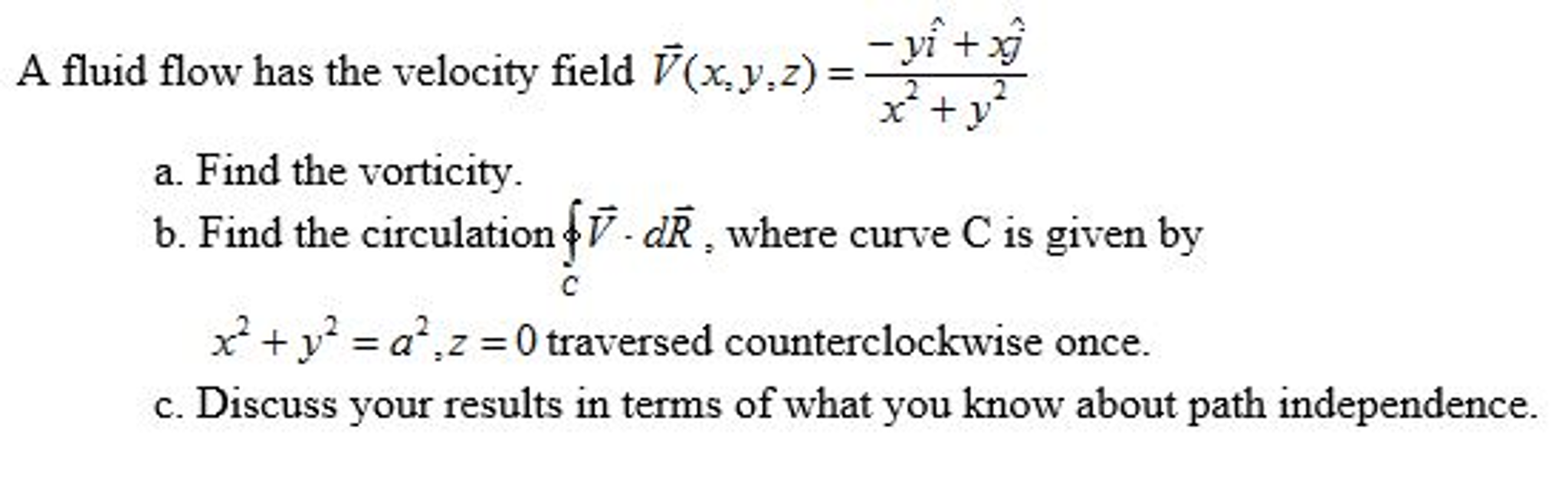 Solved A fluid flow has the velocity field V^rightharpoonup | Chegg.com