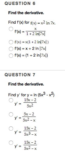 Solved QUESTION 6 Find the derivative Find f"(x) for f(x) = | Chegg.com