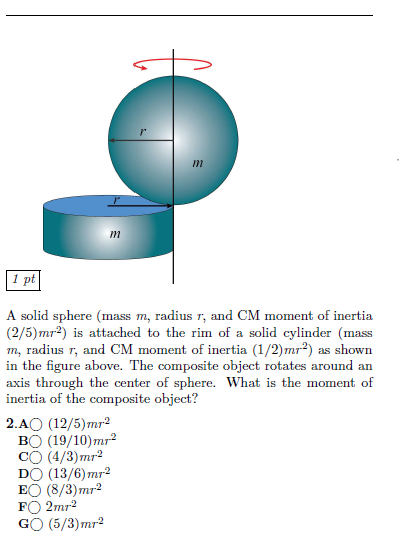 Solved A solid sphere (mass m, radius r, and CM moment of | Chegg.com Solved A solid sphere (mass m, radius r, and CM moment of | Chegg.com