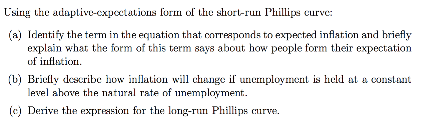 Solved Using the adaptive-expectations form of the short-run | Chegg.com