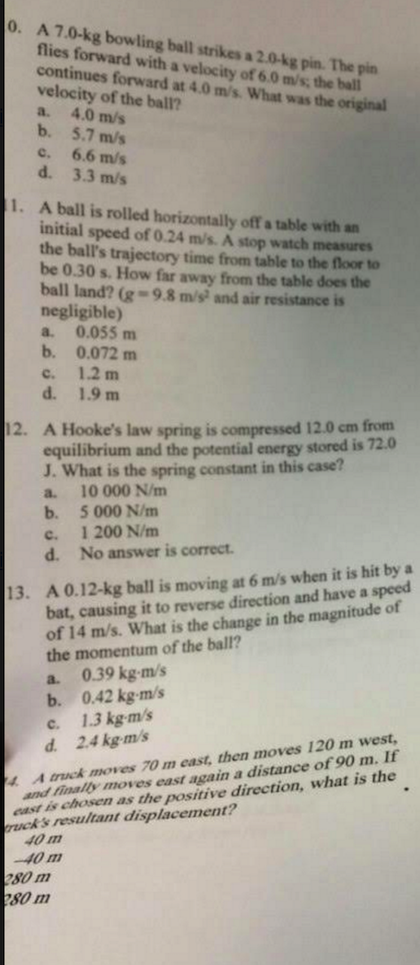 Solved o. A 7.0-kg bowling ball strikes 2 kg pin. pin flies | Chegg.com