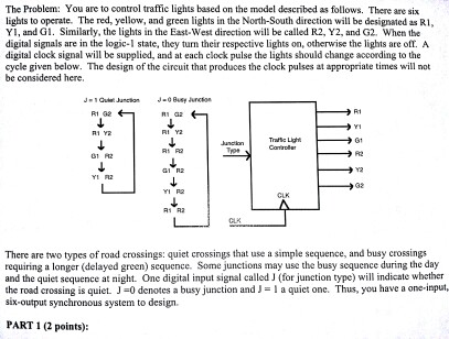 Solved The Problem: You are to control traffic lights based | Chegg.com