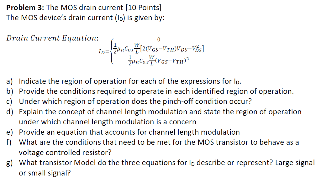 Solved Problem 3: The MOS drain current [10 Points] The MOS | Chegg.com