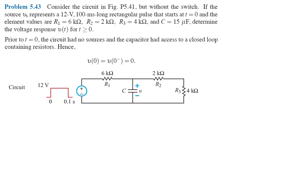 Solved Consider the circuit in Fig. P5.41, but without the | Chegg.com
