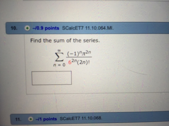 Solved Find the sum of the series. sigma-n=0^infty | Chegg.com