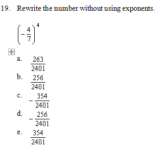 Solved Rewrite the number without using exponents. (-4/7)^4 | Chegg.com