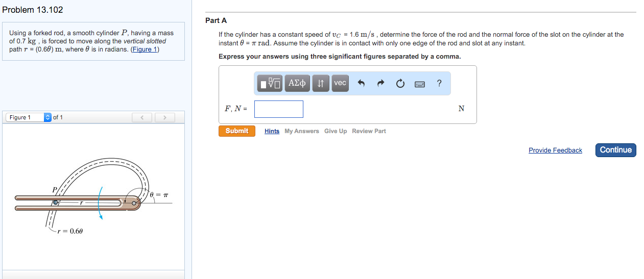 Solved Using a forked rod, a smooth cylinder P, having a | Chegg.com