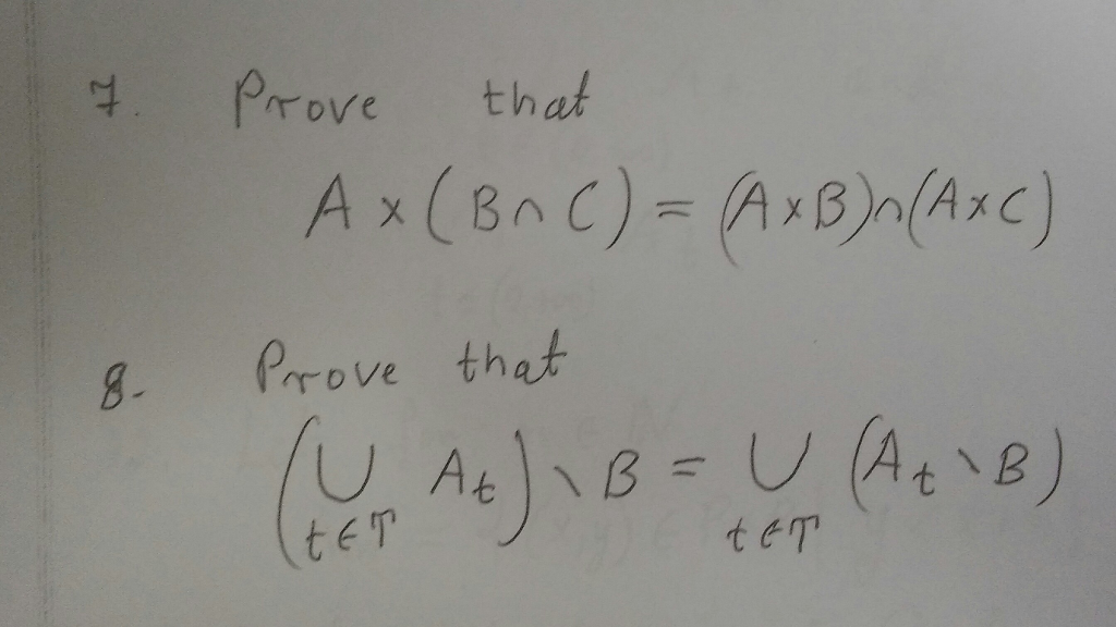 Solved Prove that A times (B Intersection C) = (A times B) | Chegg.com