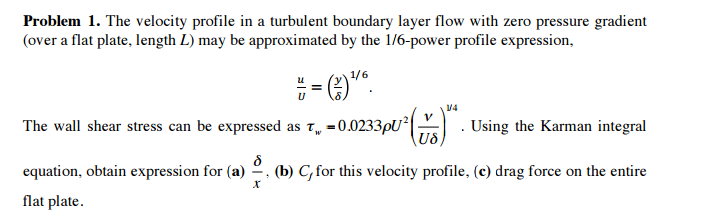 Solved The velocity profile in a turbulent boundary layer | Chegg.com