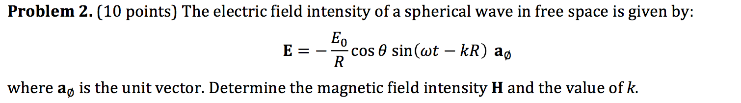 Solved Time Varying Fields and Maxwell's Equations this | Chegg.com